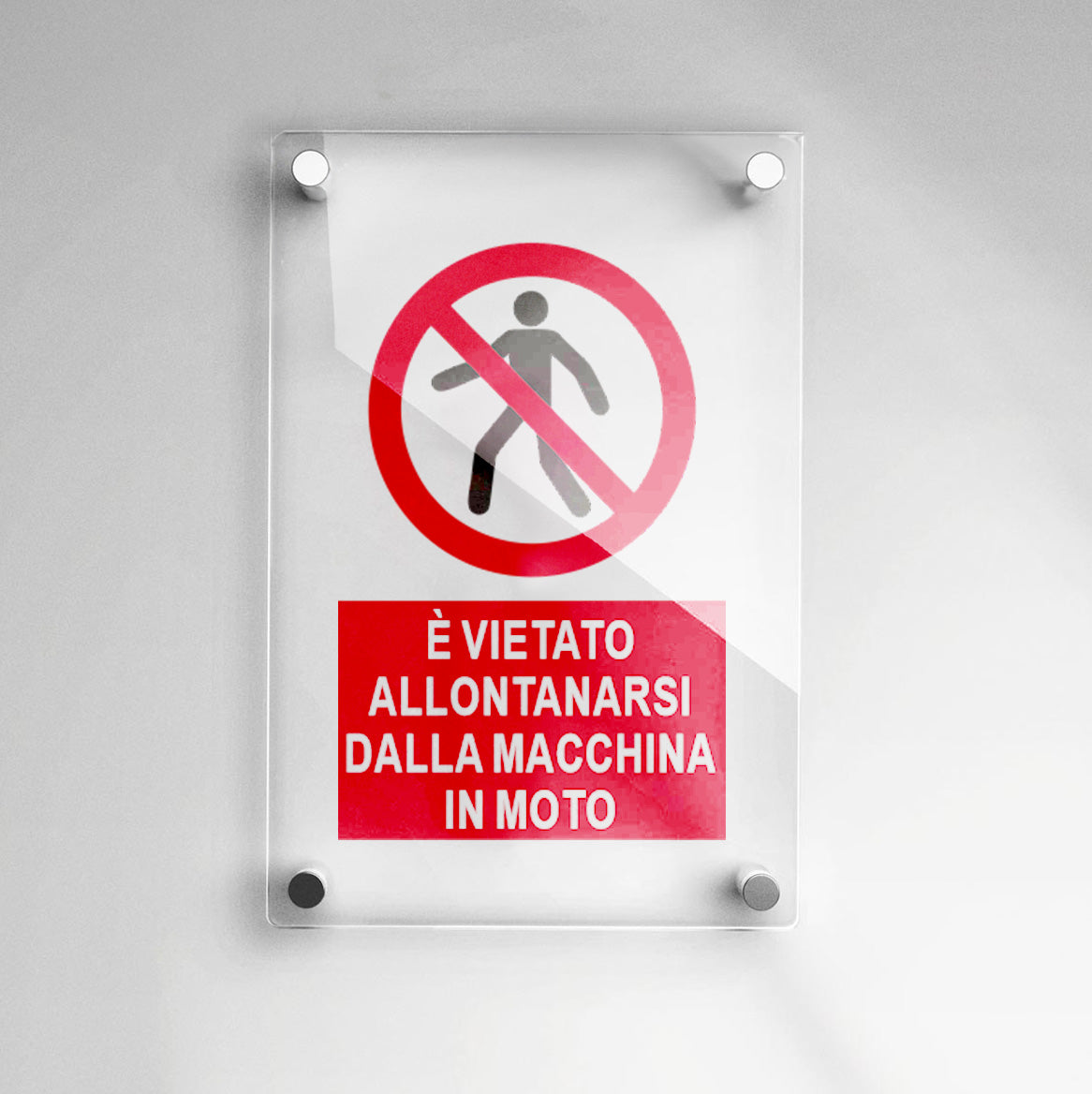 CARTELLI DI DIVIETO IN PLEXIGLASS – GLOBAL PUBBLICITÀ