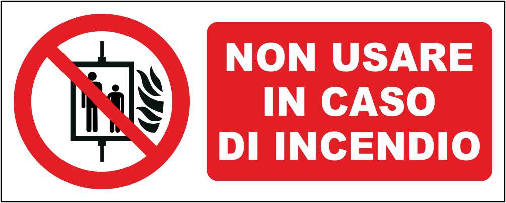 NON USARE IN CASO DI INCENDIO - CARTELLO SEGNALETICO UNI ISO 7010 in A ...